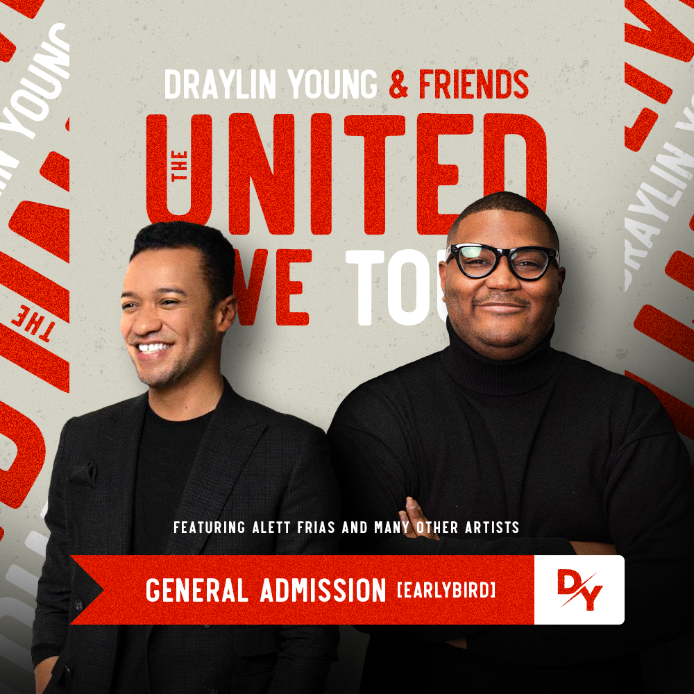 The United Tour | May 8 | General Admission (Early Bird) – Draylin ...